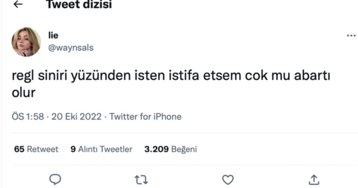 "Regl siniri yüzünden işten istifa etsem çok mu abartı olur?" diyen ...
